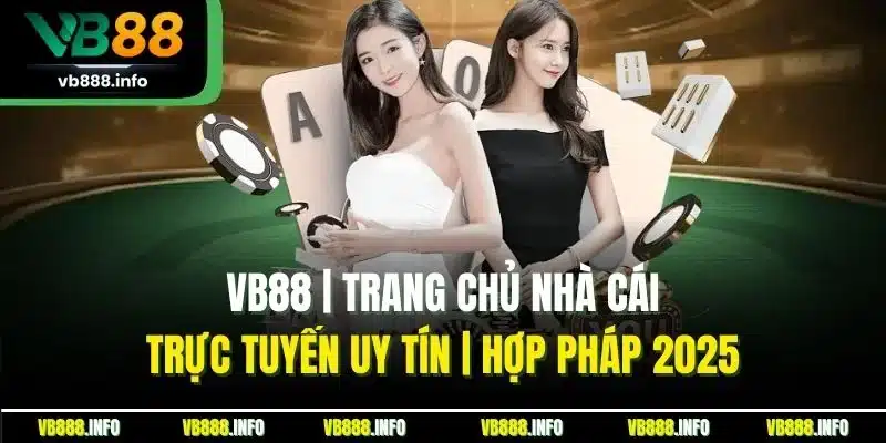 VB88 | Trang Chủ Nhà Cái Trực Tuyến Uy Tín | Hợp Pháp 2025
